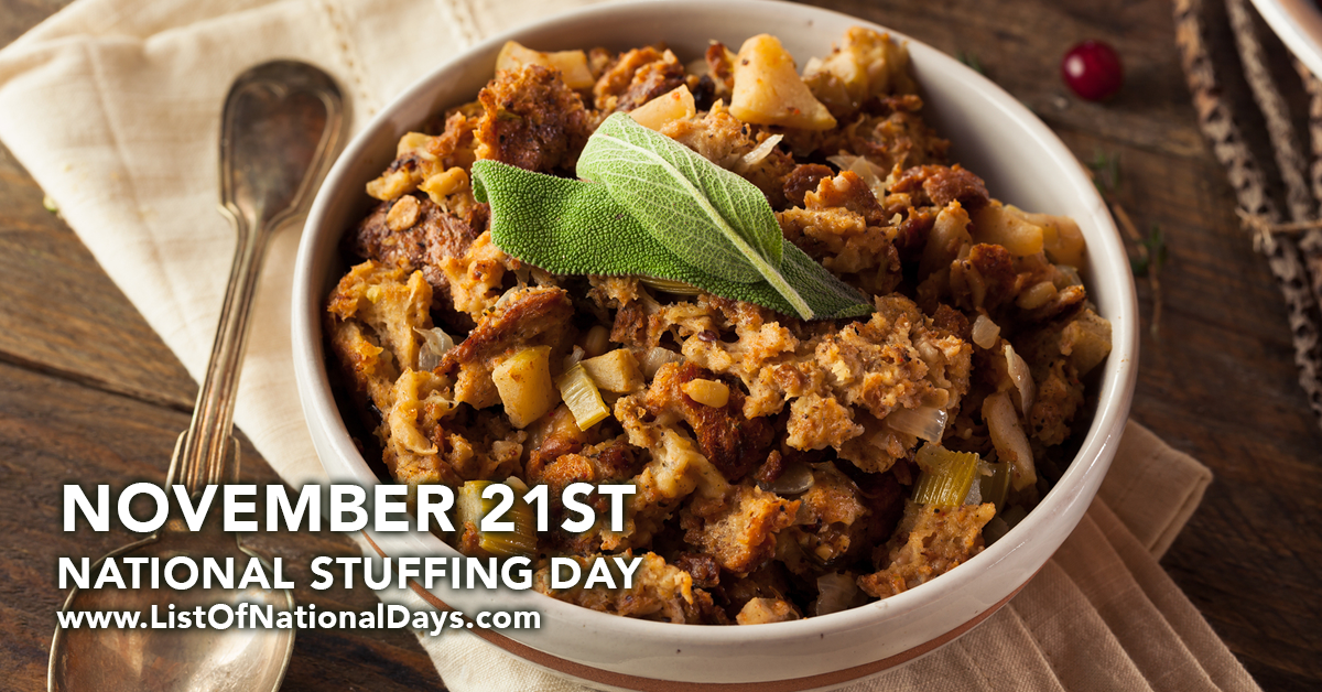 NATIONAL STUFFING DAY List Of National Days NATIONAL STUFFING DAY List Of National Days