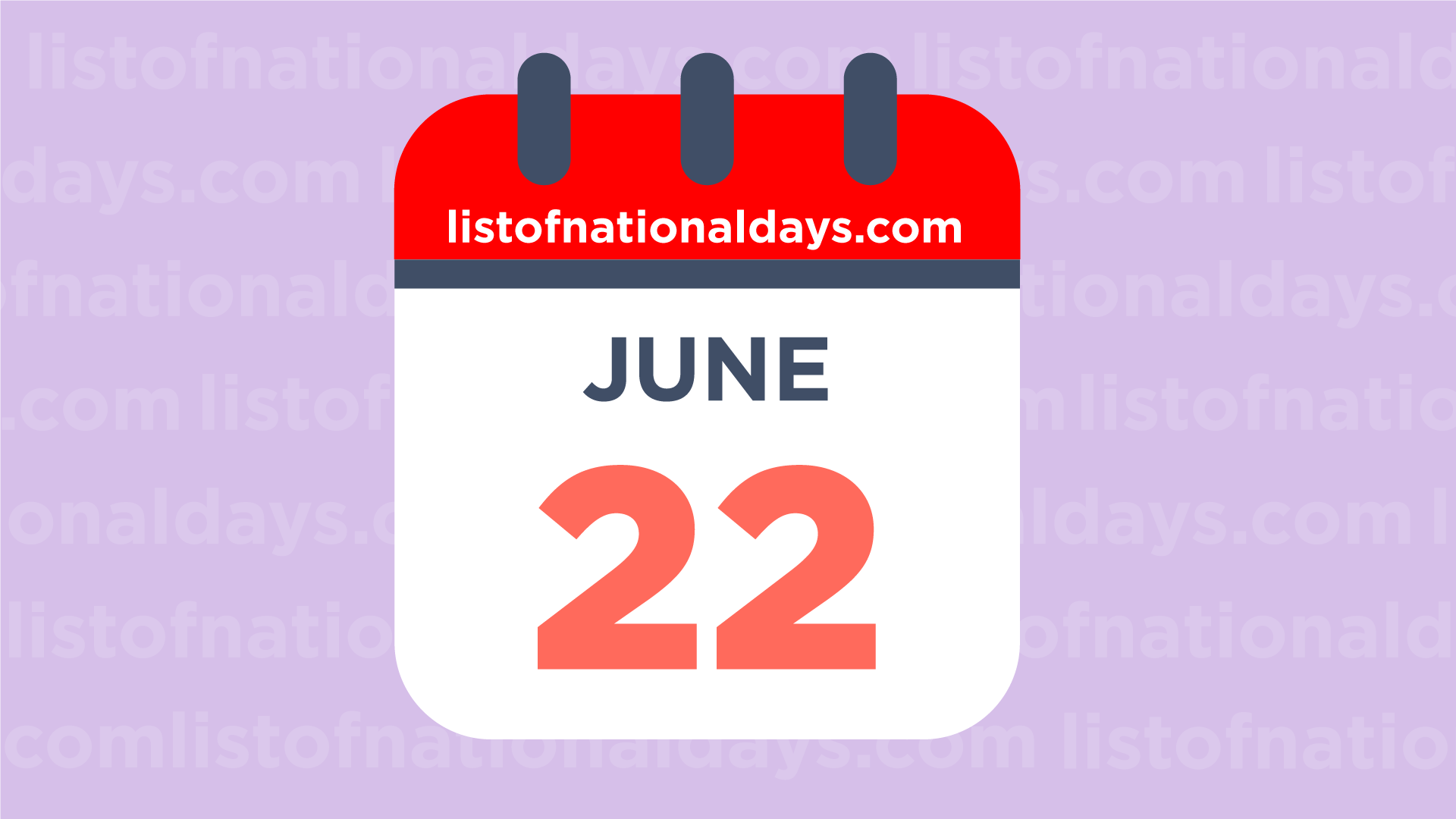 June 22nd National Holidays Observances And Famous Birthdays