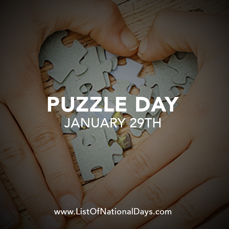 WHEN IS NATIONAL PUZZLE DAY List Of National Days WHEN IS NATIONAL PUZZLE DAY List Of National Days
