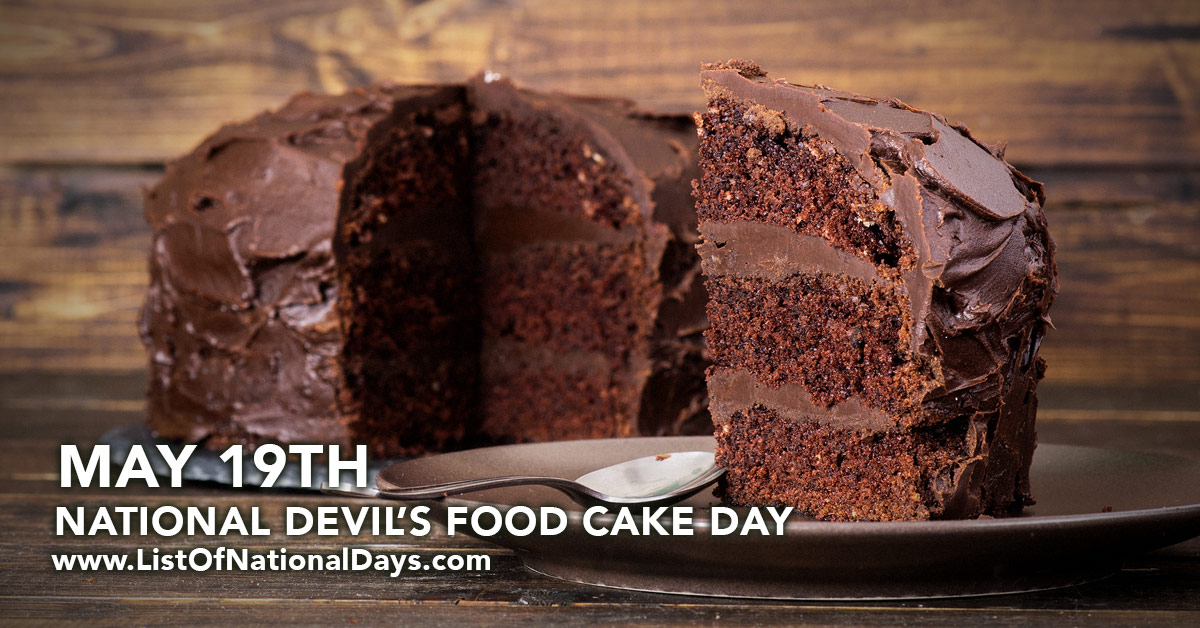 NATIONAL DEVIL’S FOOD CAKE DAY - List Of National Days
