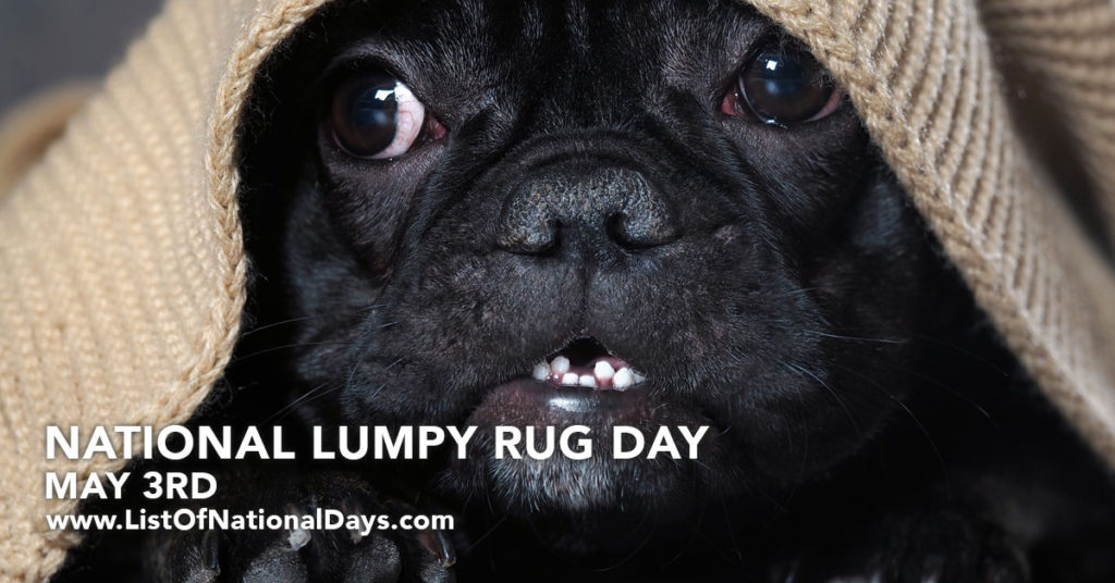 NATIONAL LUMPY RUG DAY - List Of National Days